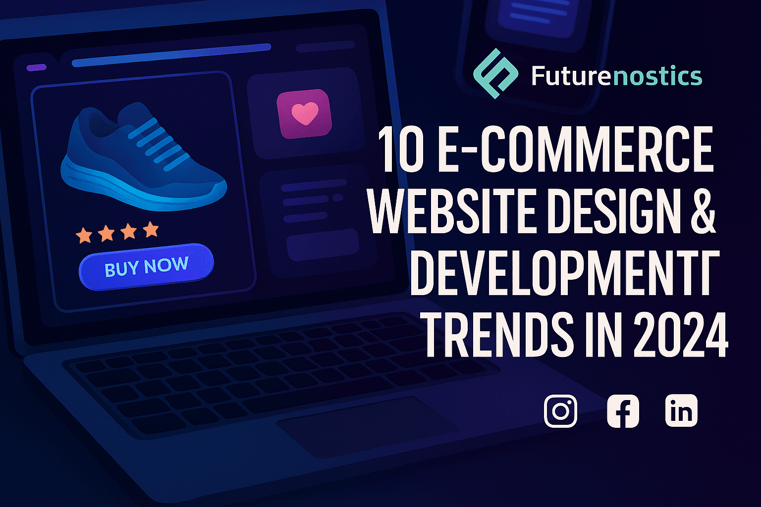 Top 10 E-Commerce Website Design Trends for 2024